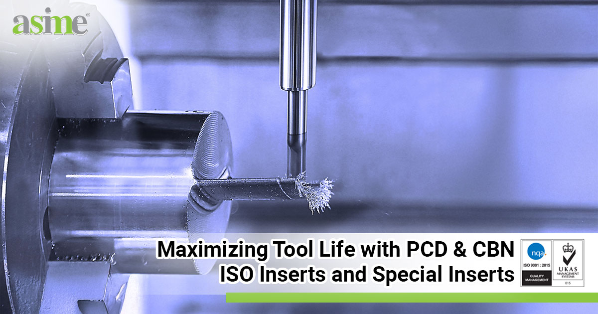 Maximizing Tool Life with PCD & CBN ISO Inserts and Special Inserts